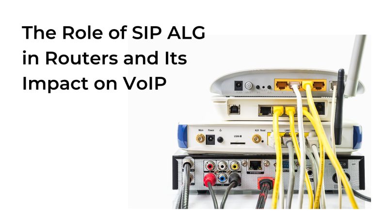 The Role of SIP ALG in Routers and Its Impact on VoIP - SPARK Services
